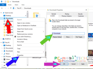 Change default downloads folder location in Windows 10.